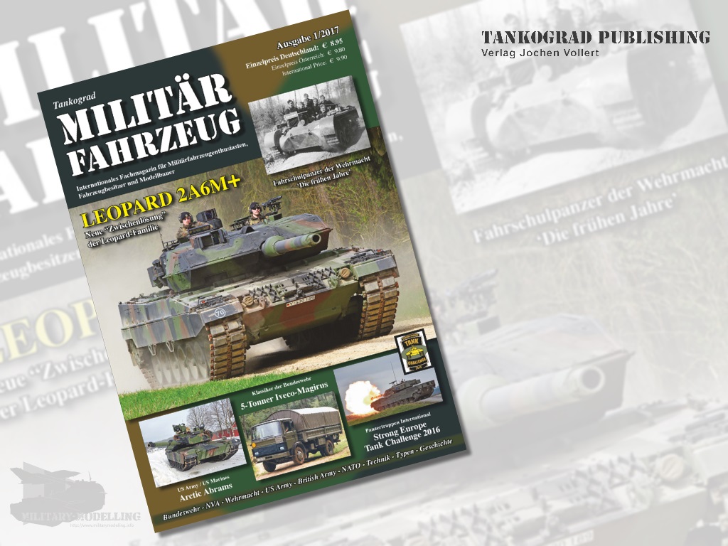 Tankograd Publishing: Militärfahrzeug 1/2017 - MilitaryModelling.info